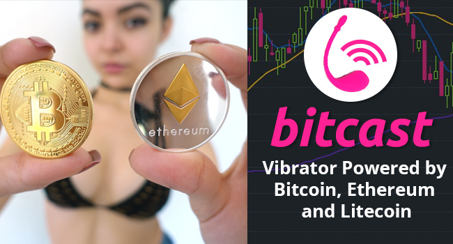 Camsoda Bitcast - Vibrator Powered by Bitcoin, Ethereum and Litecoin